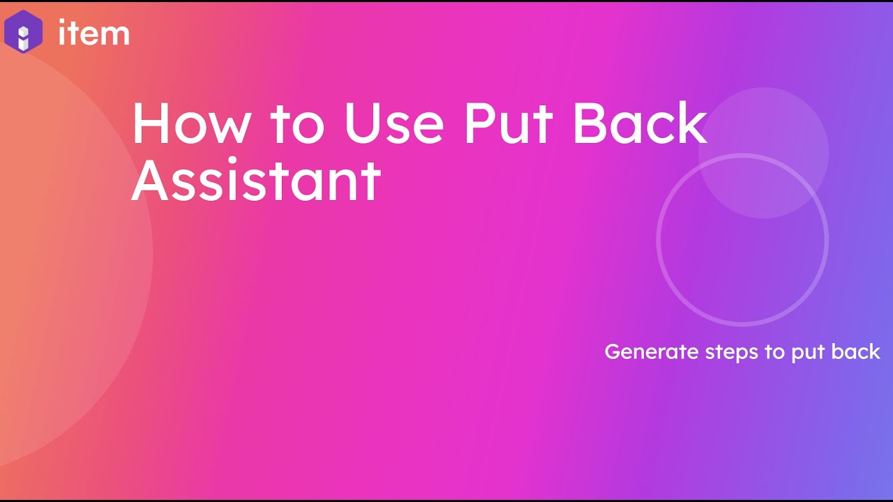 How to Use Put Back Assistant - YouTube