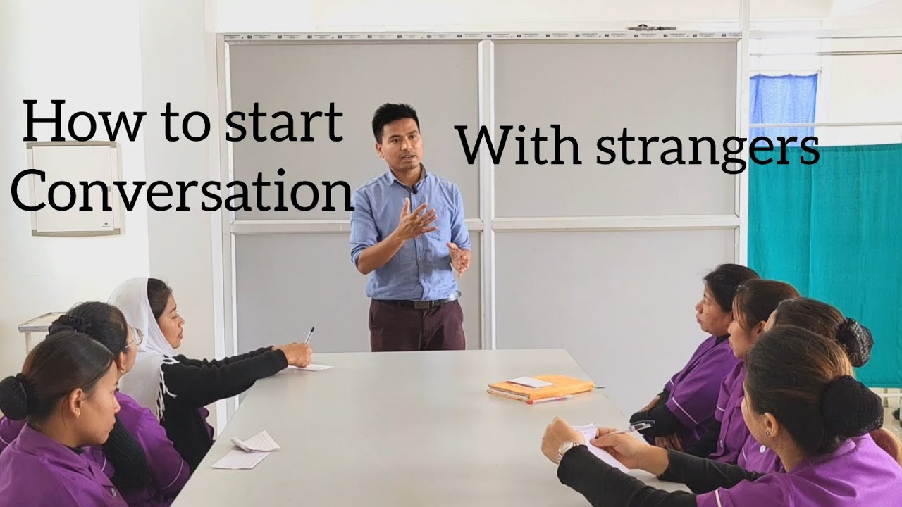 7 ways of effective communication with strangers - YouTube