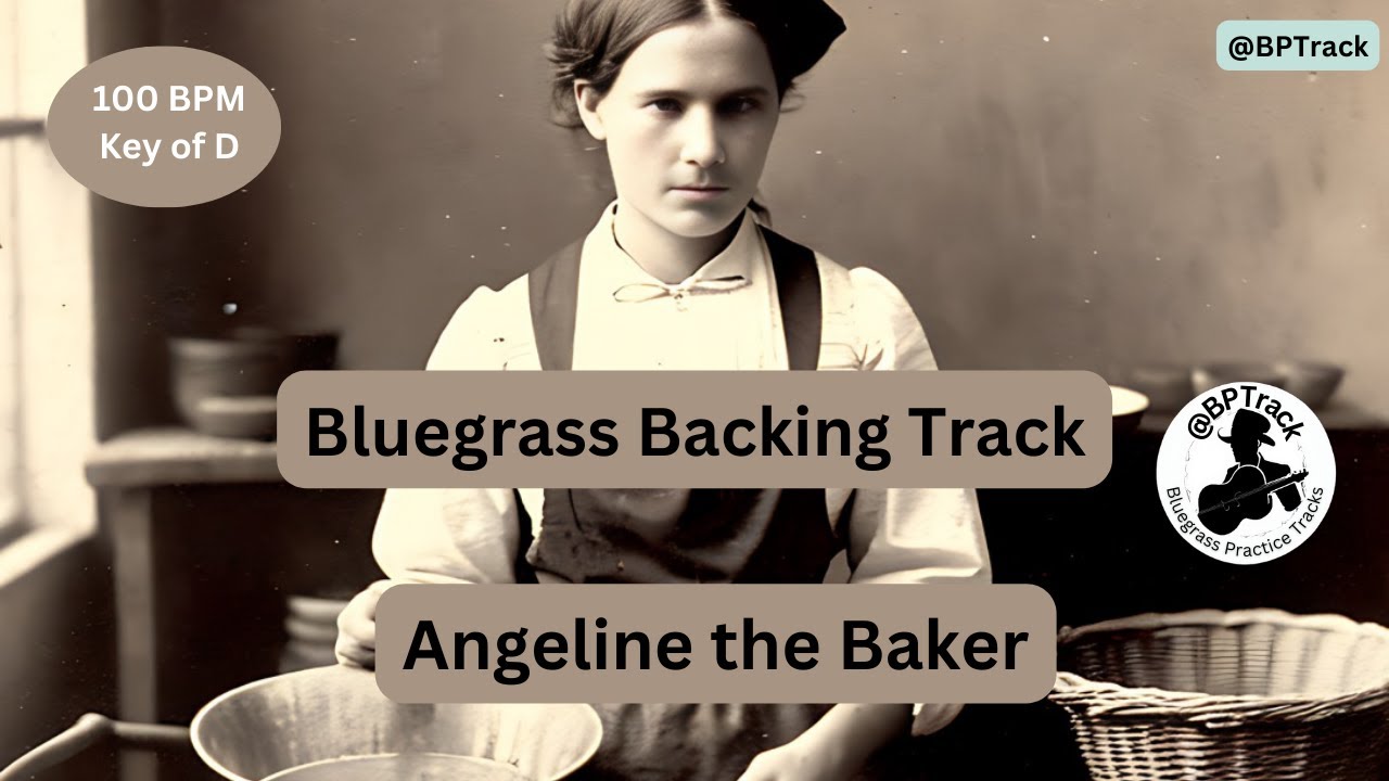 Angeline the Baker Angelina Baker Bluegrass Backing Track - YouTube