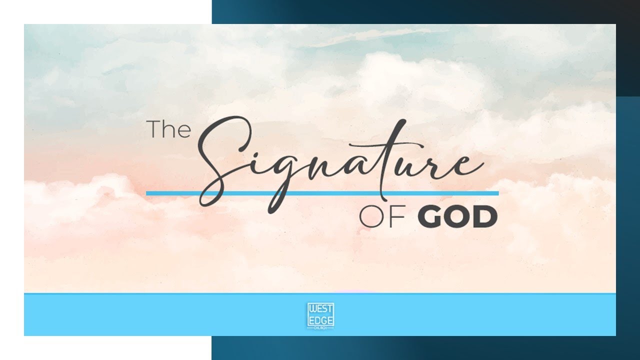 The Signature of God - Part 3 - YouTube