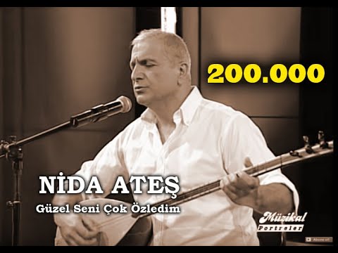 NİDA ATEŞ - Güzel Seni Çok Özledim