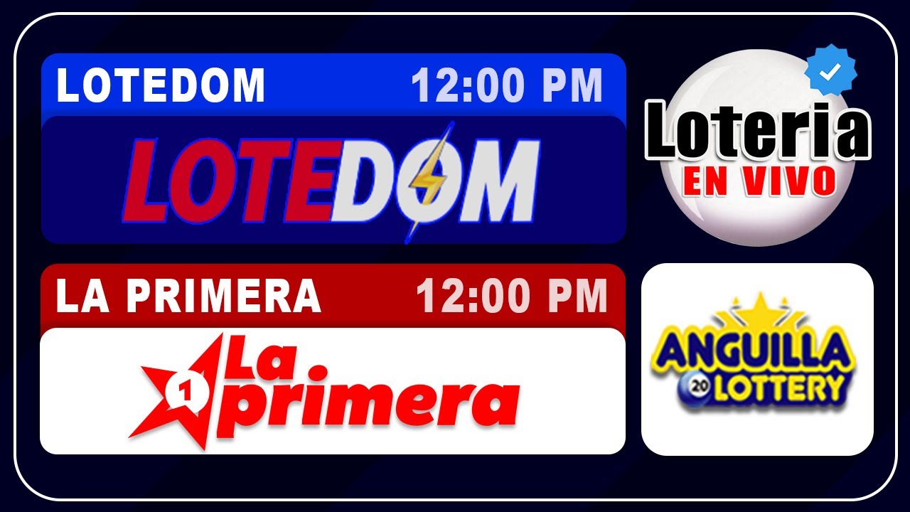 💰 EN VIVO: Lotería de Hoy RD | Resultados La Primera, Lotedom y Anguila ...
