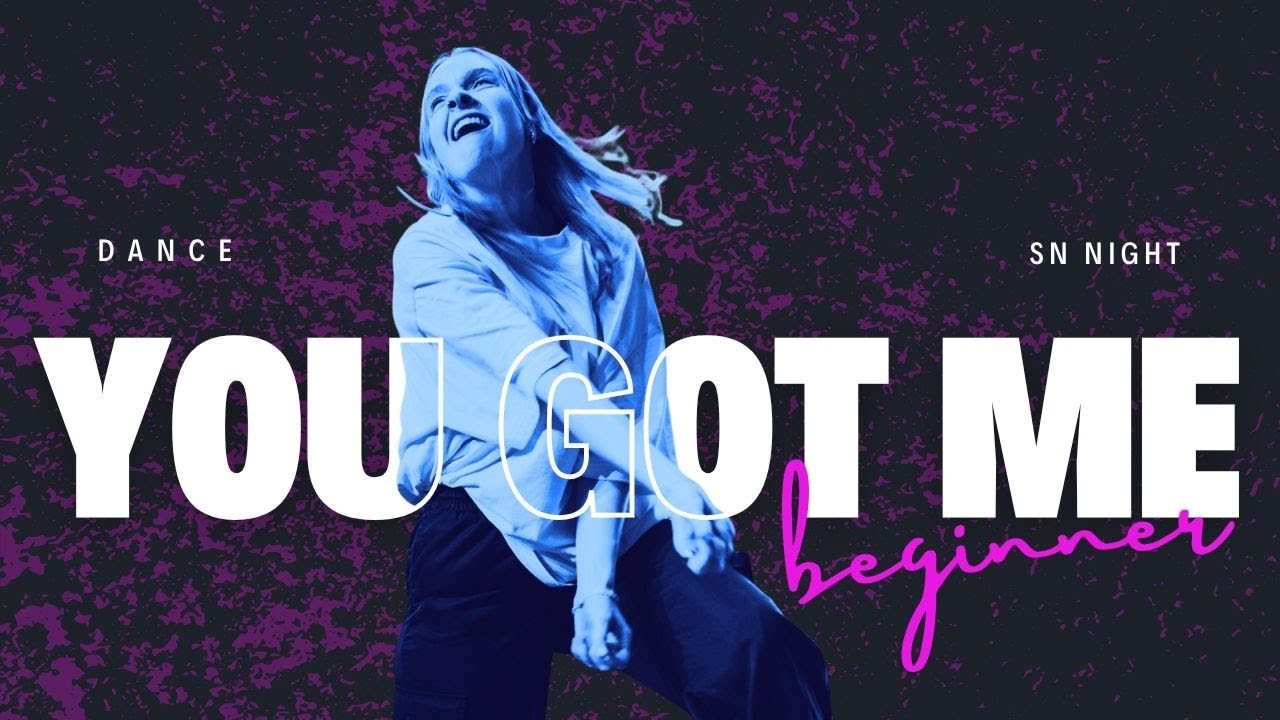 YOU GOT ME | Level: Beginner | Dance Tutorial - YouTube
