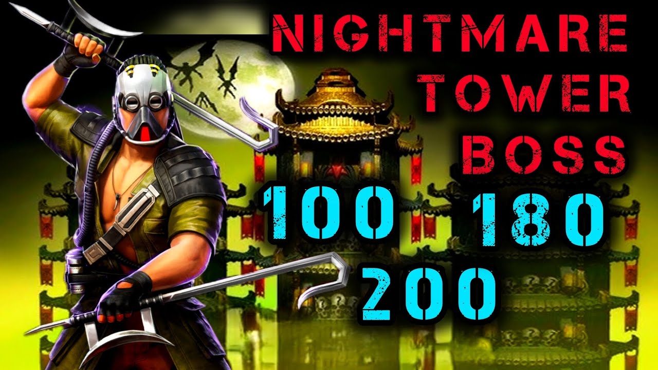 Nightmare Tower Boss Match 200,100 & 180 Nice Final 😊 Reward Last Round ...
