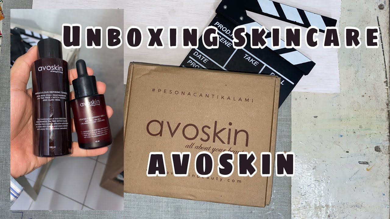 Unboxing Produk Skincare Lokal - Avoskin Miraculous Refining Serum dan ...