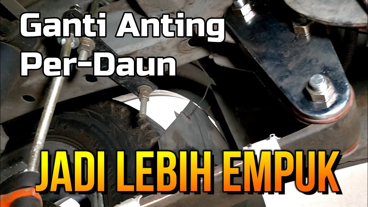 Ganti Anting Per Daun Suspensi Jadi lebih Empuk - YouTube