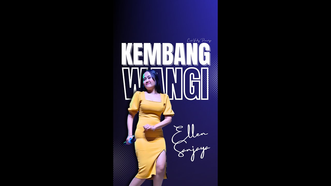 ELLEN SANJAYA- KEMBANG WANGI- 23 JANDHUT-ELSA PRO - YouTube