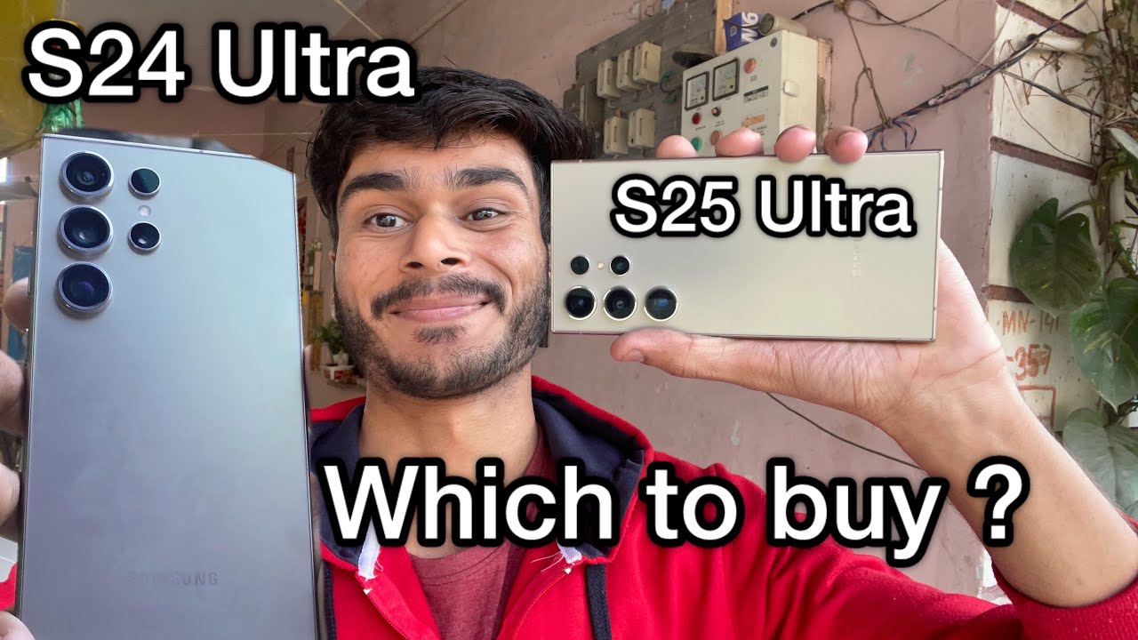 Samsung Galaxy S25 Ultra vs samsung galaxy s24 Ultra Review Which to ...