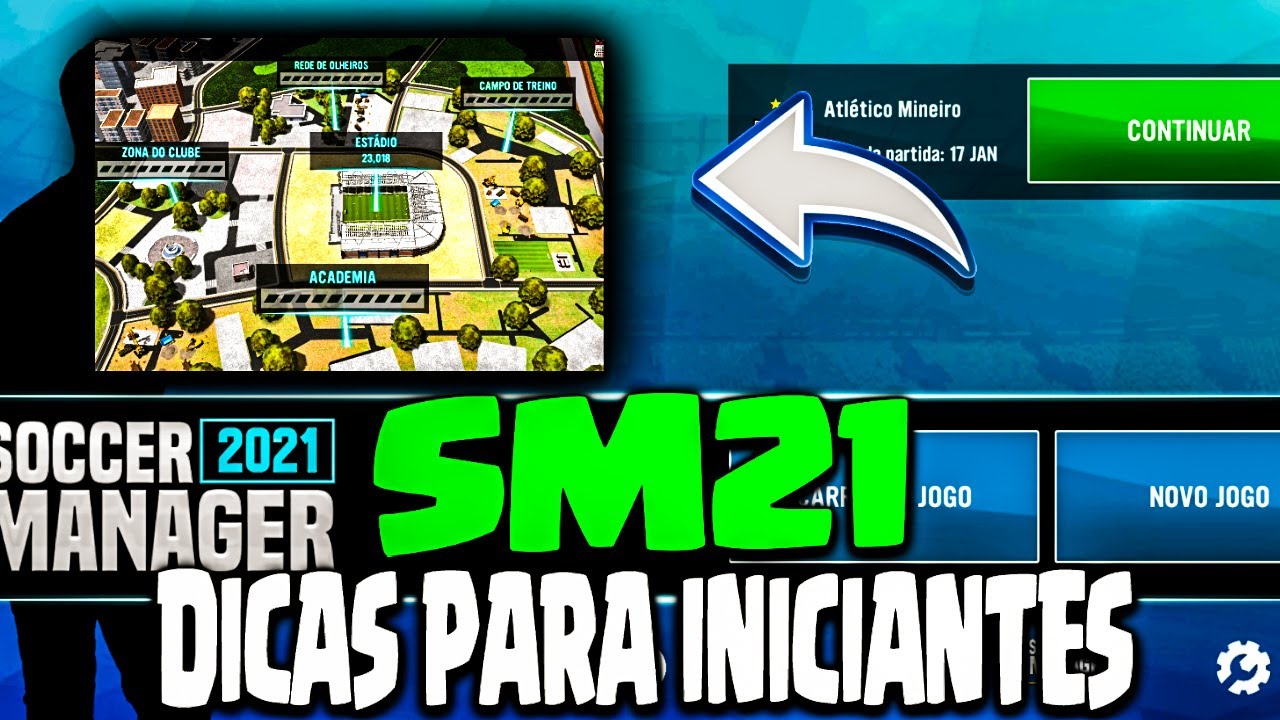 Soccer Manager 2021 ( DICAS PARA INICIANTES ) COMECE A CARREIRA BEM.🏆🔥 ...