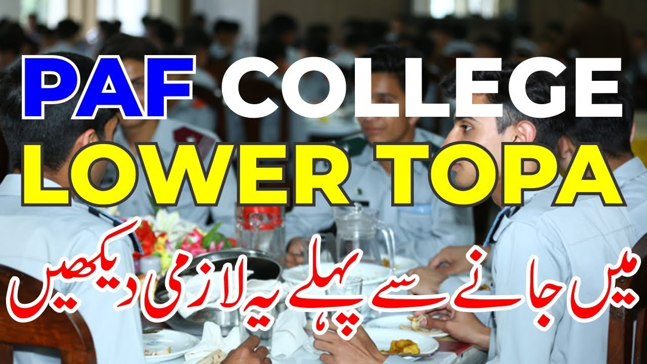 PAF College Lower Topa: Must-See Video Before Joining! Insider Tips and ...
