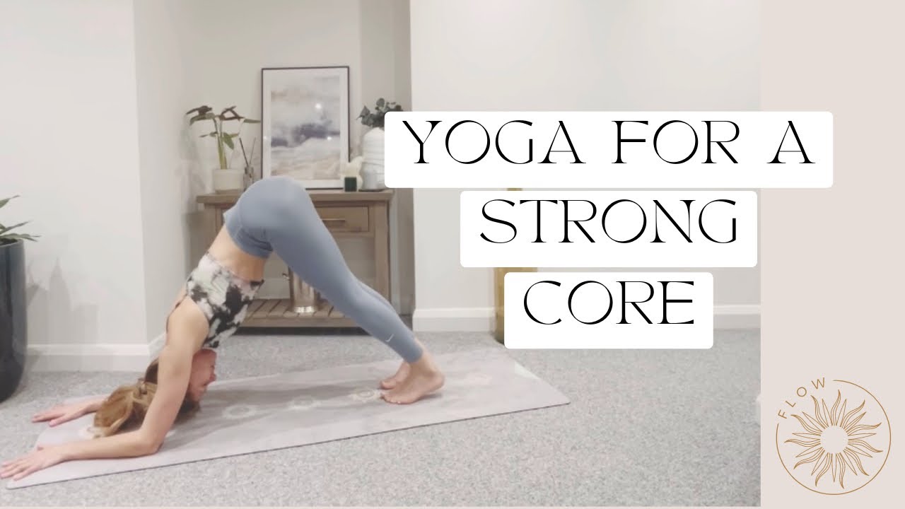 Yoga for a Strong Core - YouTube