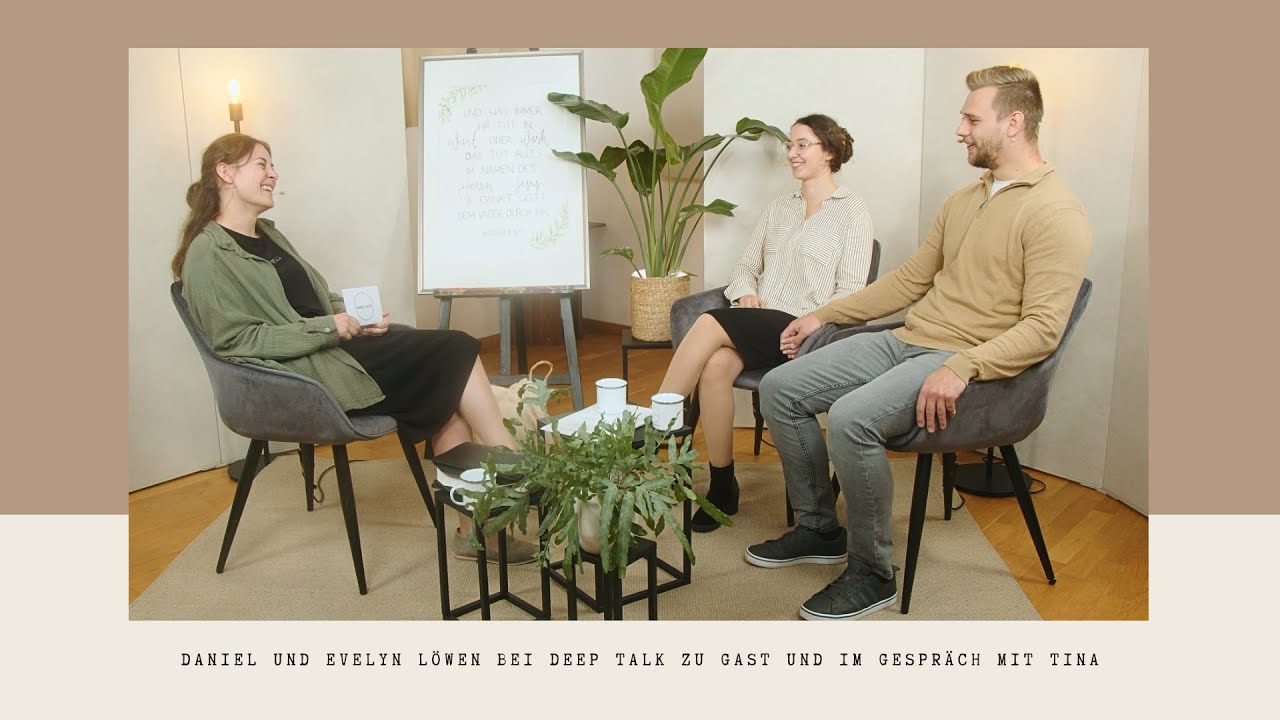 deep talk | Interview mit Daniel und Evelyn Löwen: Gott tut heute noch ...