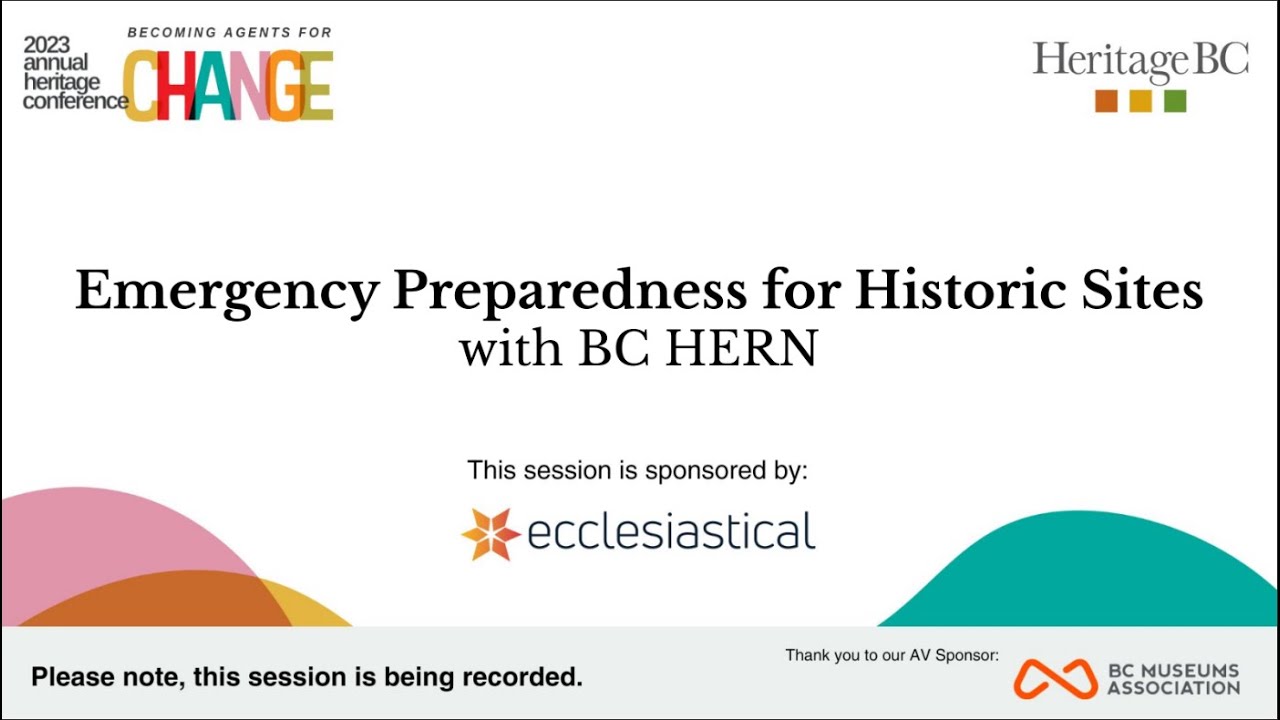 Emergency Preparedness for Historic Sites with BC HERN - YouTube
