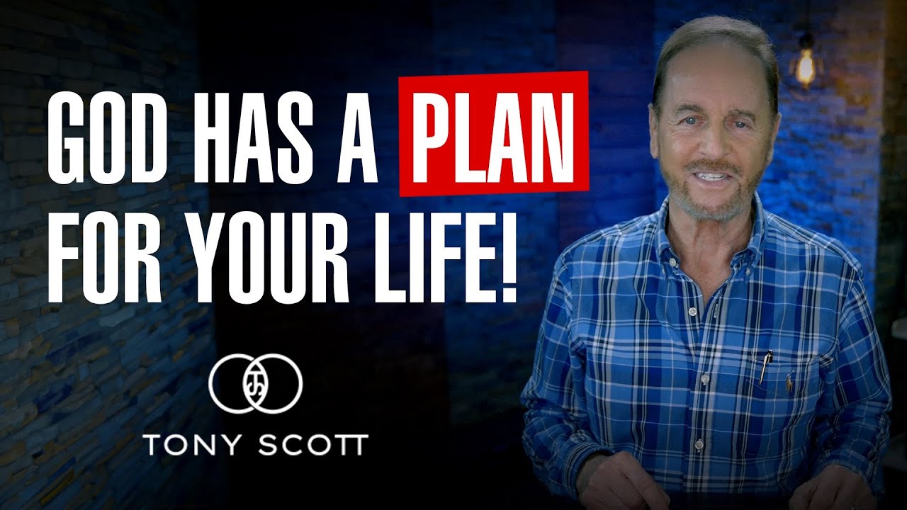 God has a Plan | Tony Scott - YouTube