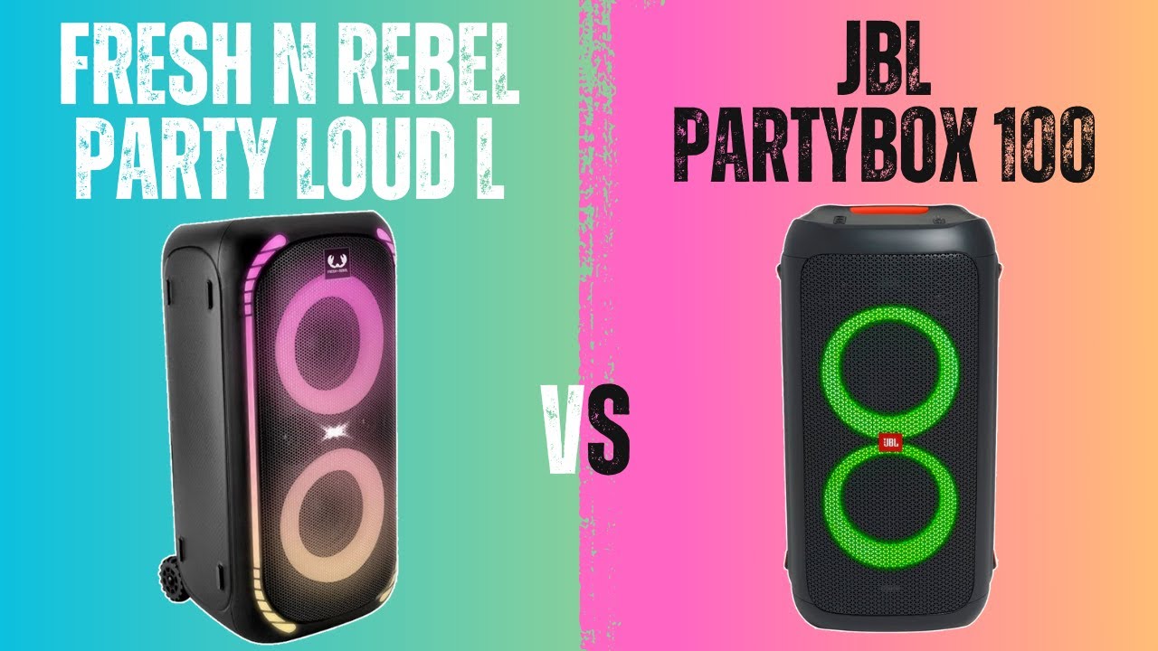 JBL Partybox 100 vs Fresh n Rebel Party Loud L, który lepszy? | Blind ...