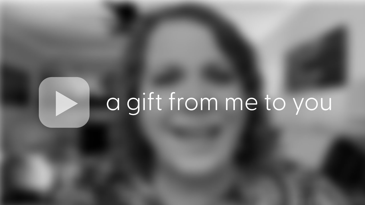 A gift from me to you - YouTube