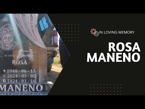 in Loving memory of Rosa Maneno - YouTube
