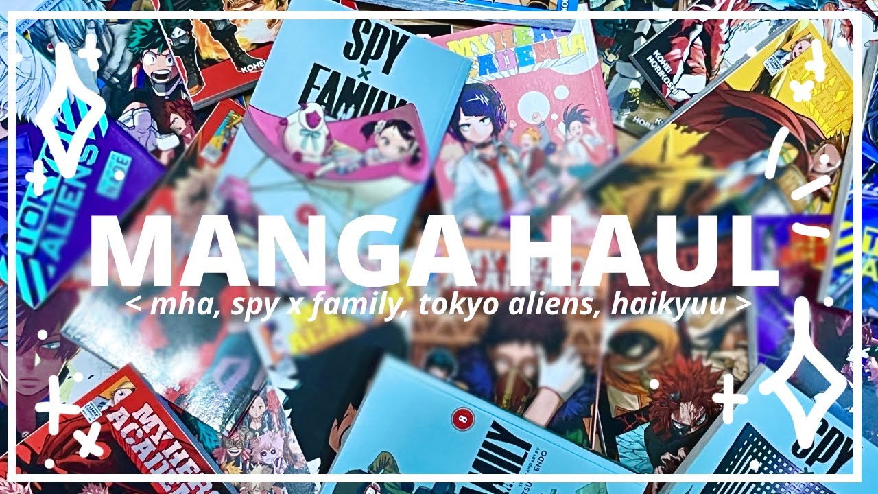 mha, spy x family, tokyo aliens, haikyuuー; manga shopping and haul 002 ...