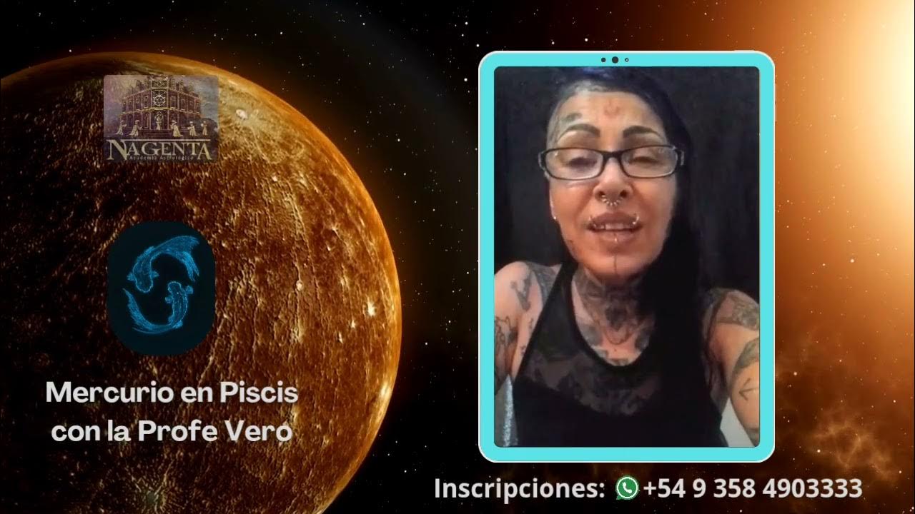 6-Mercurio en Piscis con la Profe Vero - YouTube