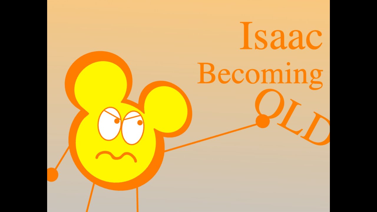 Isaac Becoming Old (The MouseHeadz) - YouTube