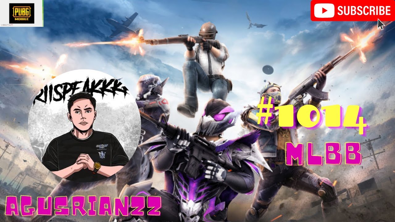 AgusRianzz | PUBG Mobile. | MLBB | #1014 - YouTube