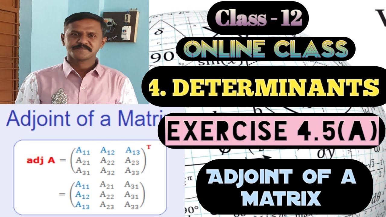 Class - 12 MATH :: 4. DETERMINANTS :: EXERCISE 4.5 SOLVED :: LOKESH. R ...