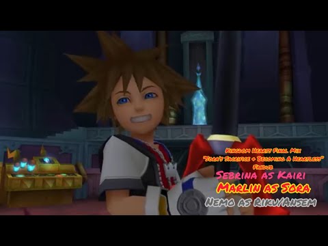 Kingdom Hearts - “Sora’s Sacrifice” Fandub | Sebrina As Kairi, Marlin ...