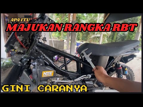 CARA MAJUKAN RANGKA RBT || SEDIKIT PENJELASAN MAJUIN RANGKA RBT