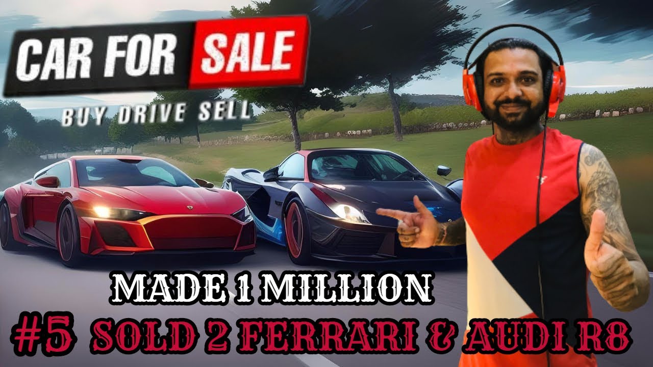 SOLD 2 FERRARI & AUDI R8 | CAR FOR SALE GAMEPLAY #5 - YouTube