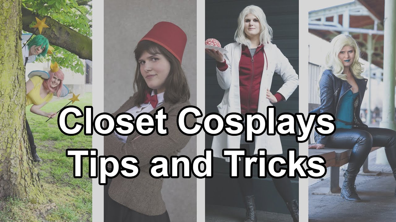 Closet Cosplays Part 1: Tips and Trics - YouTube