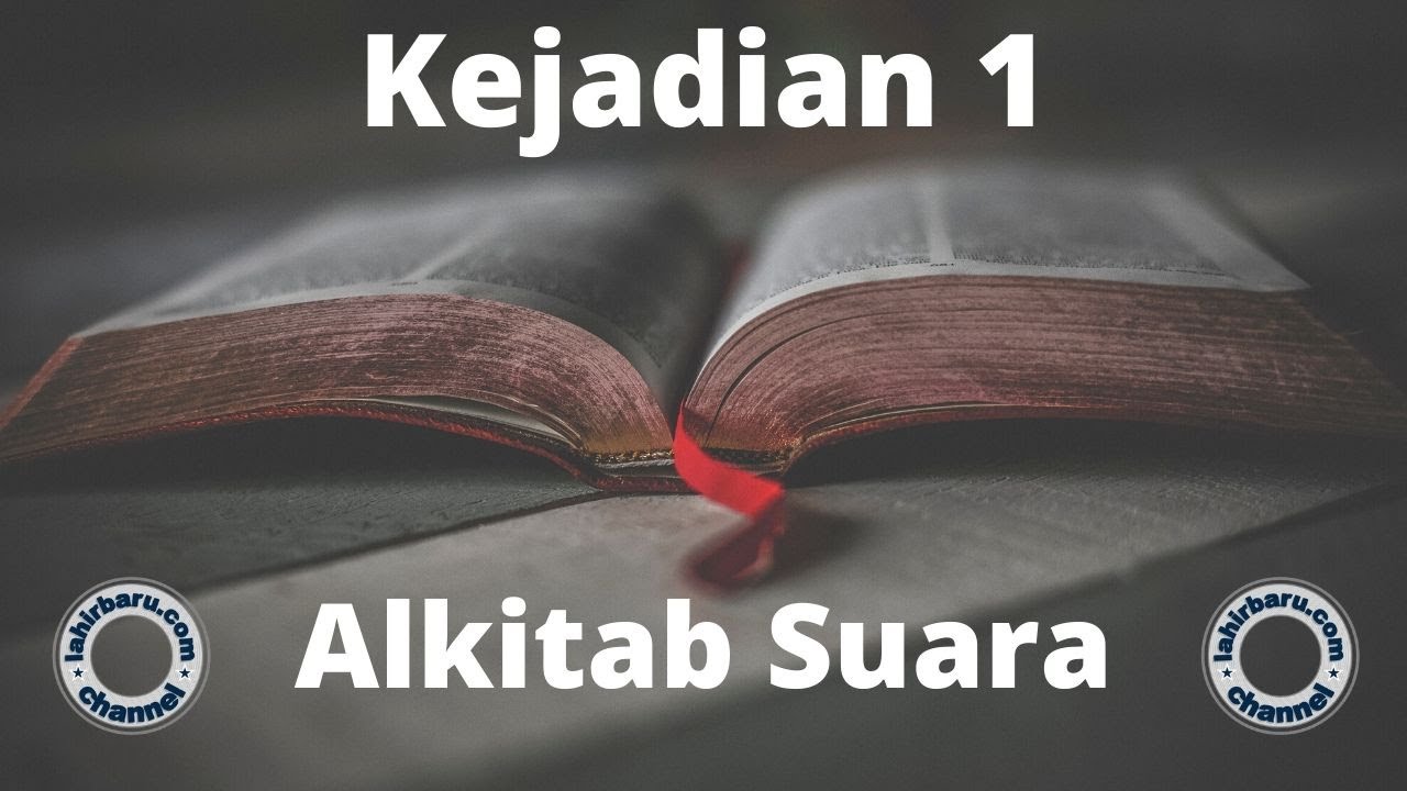 Kejadian 1 - Alkitab Suara - Firman Tuhan - Perjanjian Lama - YouTube