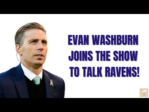 Evan Washburn from CBS Sports joins us to talk Ravens Draft class ...