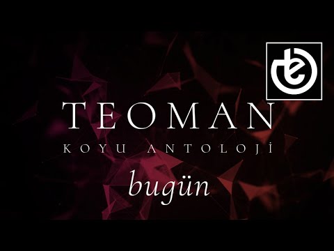 teoman - bugün (Official Lyric Video)