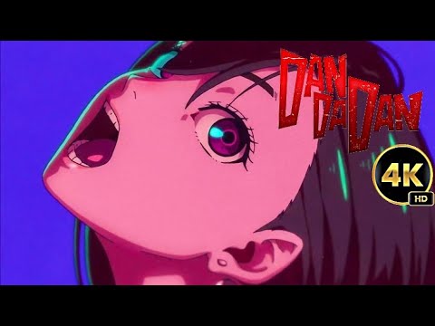 [AMV] DAN DA DAN Opening - By Creepy Nuts | Live sound!! {High ...