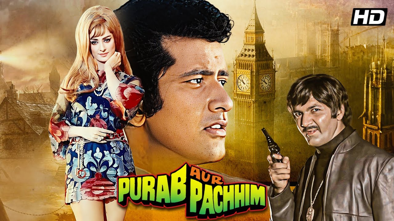 Purab Aur Paschim (1970) - Classic Hindi Drama | Manoj Kumar, Saira ...