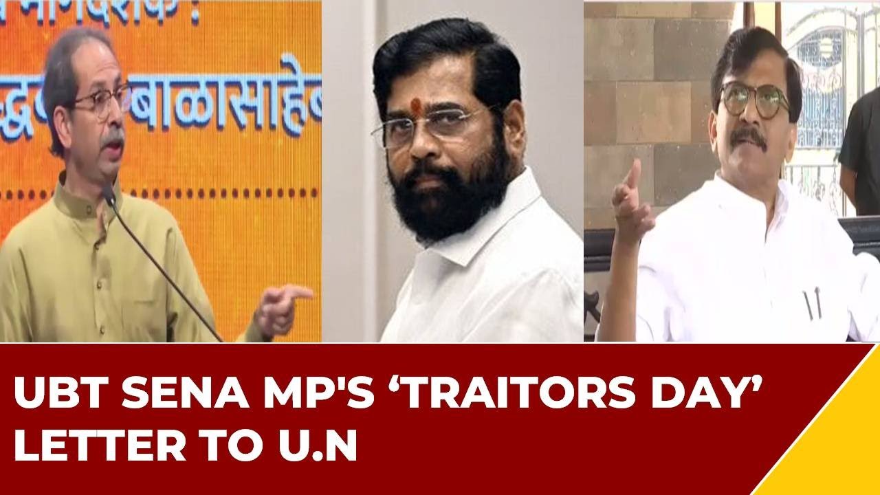 'Appeal To Observe June 20 As Traitors Day': Raut Cites Shinde Camp ...