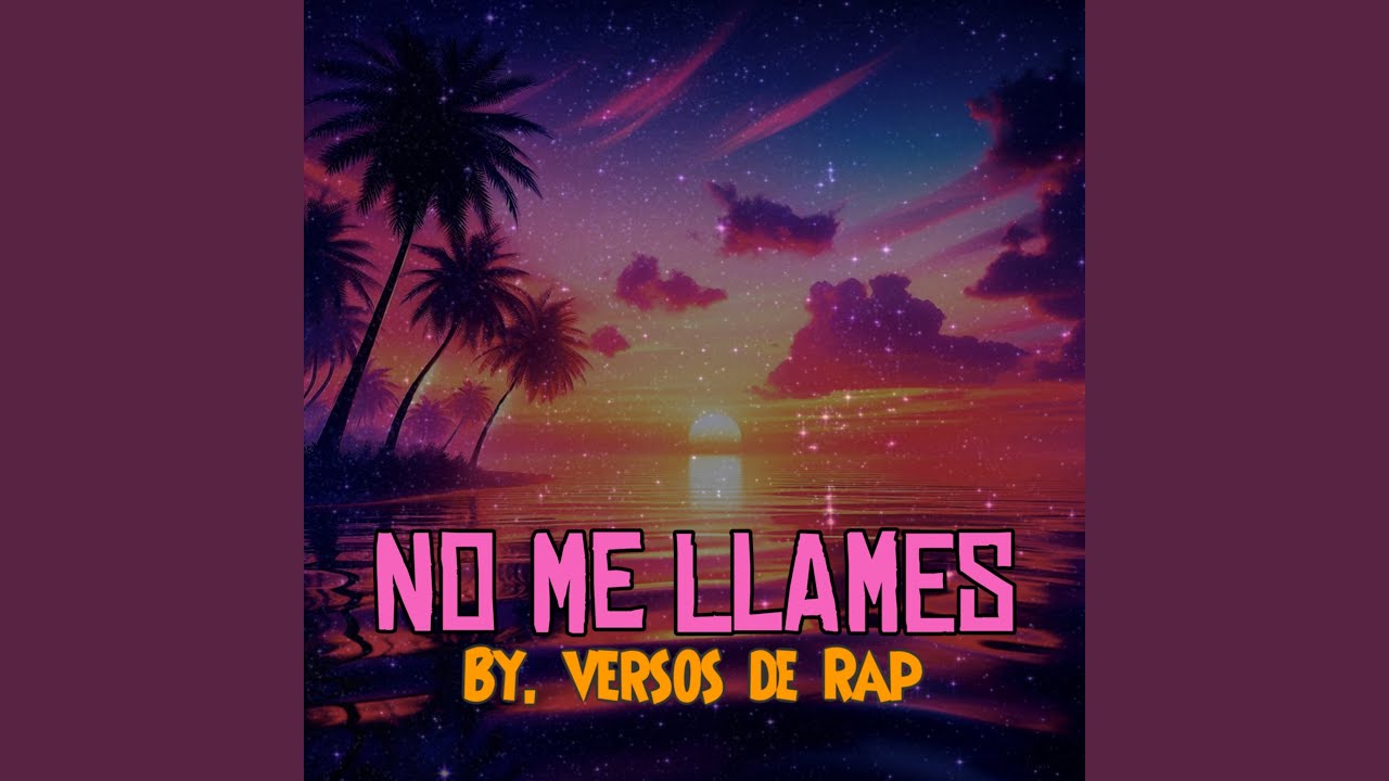 No Me Llames - YouTube