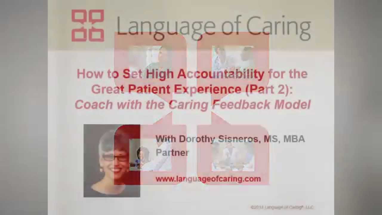 High Accountability for the Great Patient Experience (Part 2): Coach ...