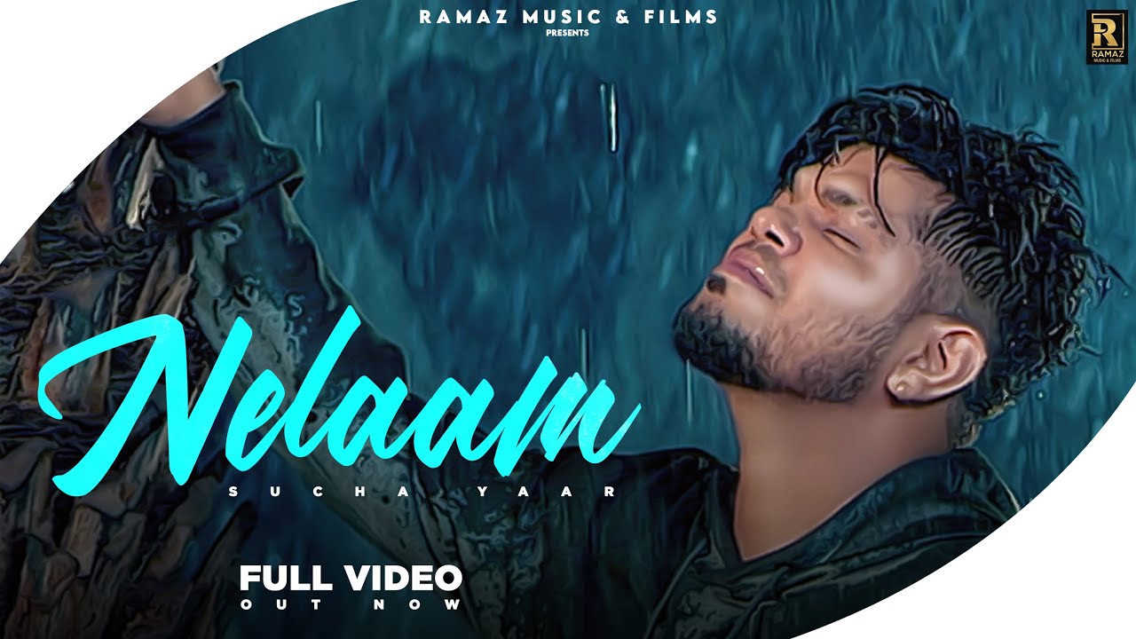 Nelaam (Official Video) SUCHA YAAR | Ramaz Music | Latest Punjabi Song ...