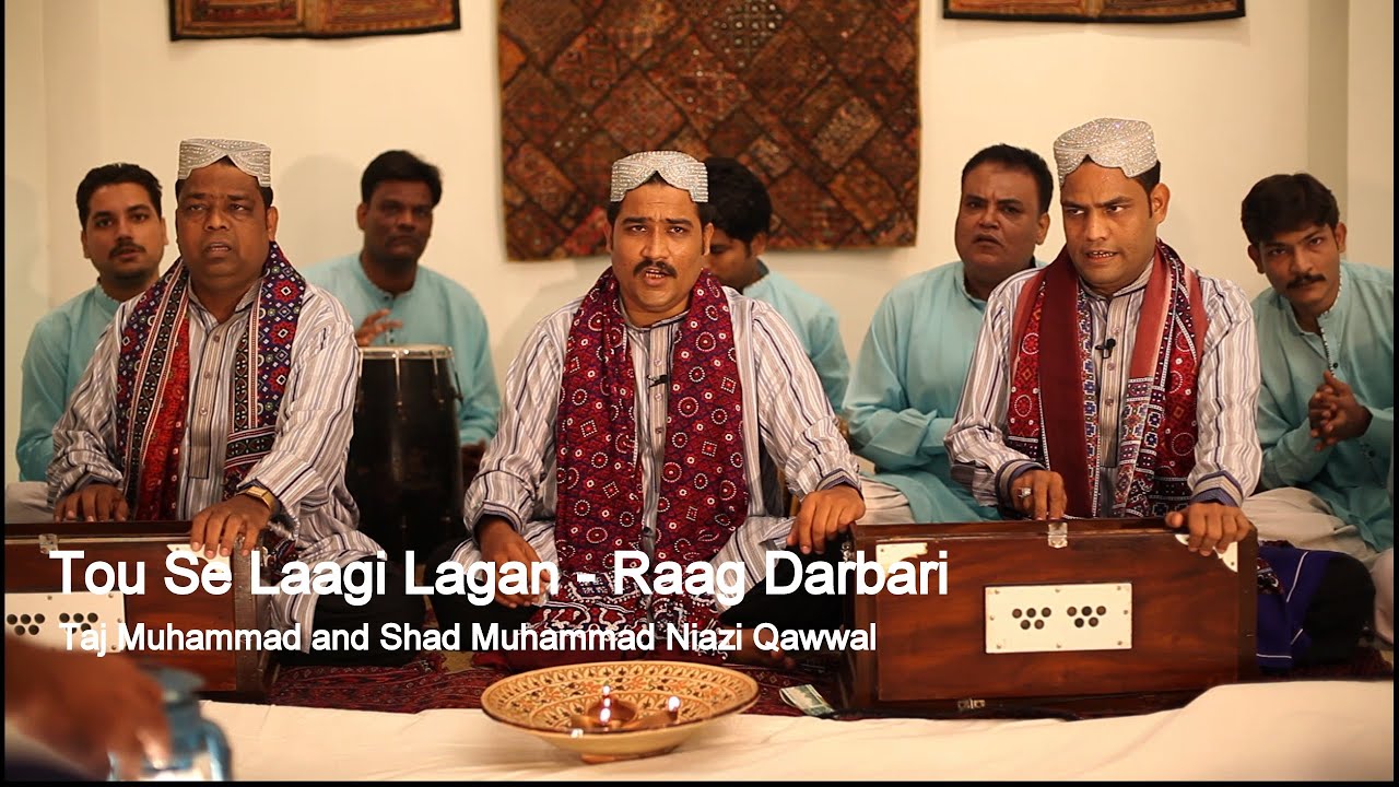 Tou Se Laagi Lagan - Taj Muhammad and Shad Muhammad Niazi Qawwal - YouTube