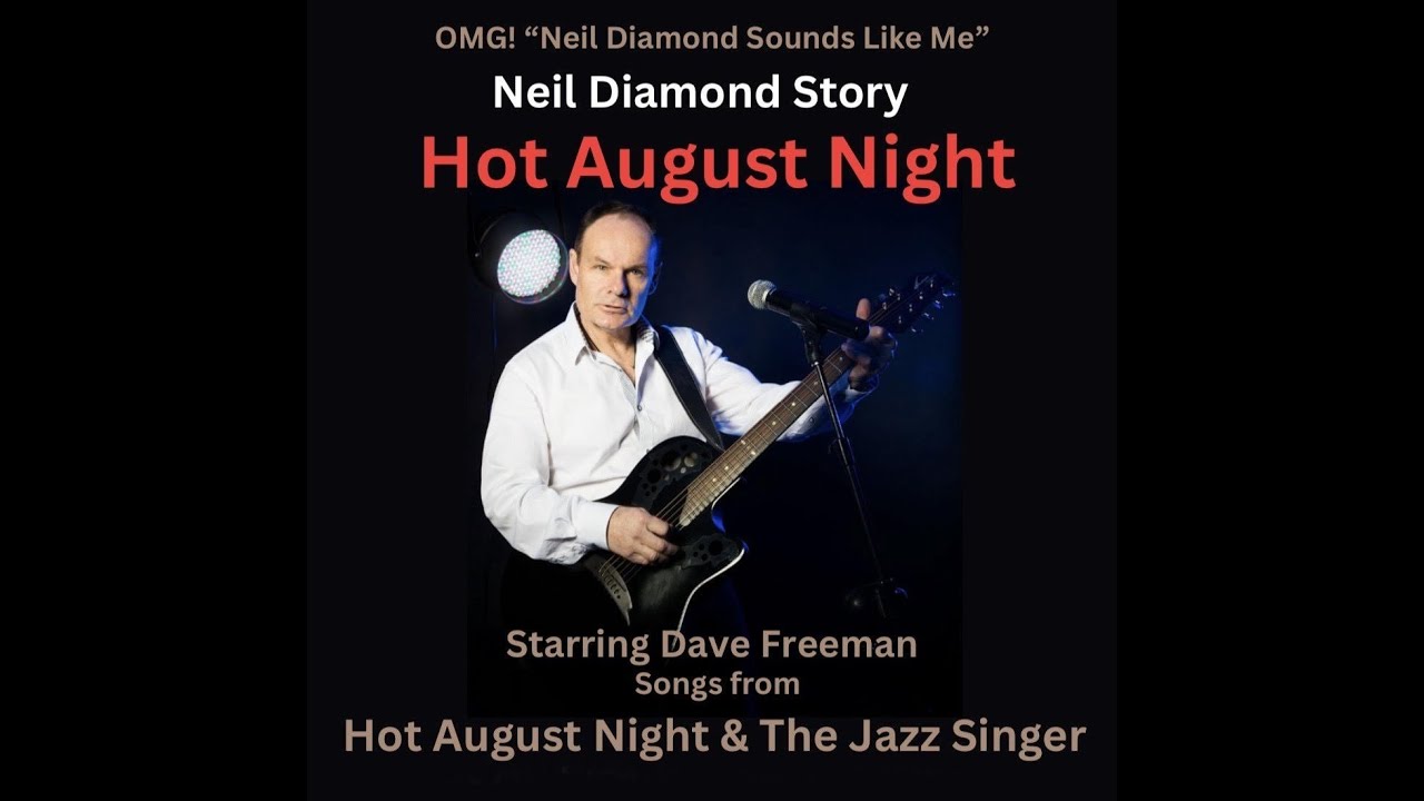 Solitary Man – Dave Freeman’s Tribute to Neil Diamond | Live in ...