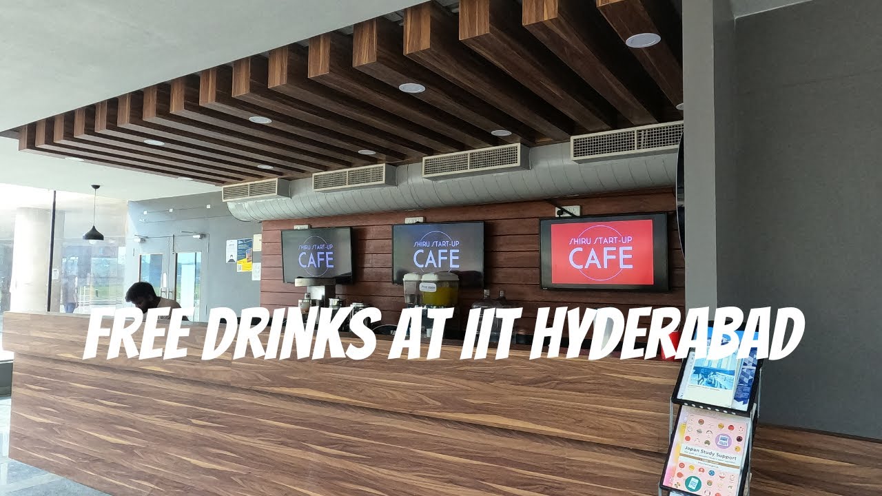 Free drinks at IIT Hyderabad | Shiru Cafe | - YouTube