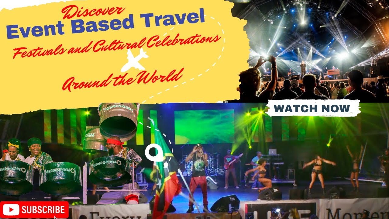 🌍 DISCOVER Event-Based Travel: Unforgettable Festivals and Cultural ...