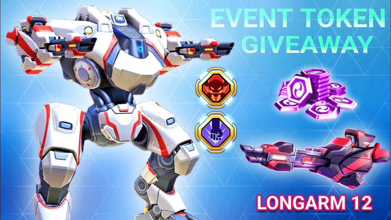 Longarm 12 Event Token Giveaway - Paragon Mech Arena - YouTube