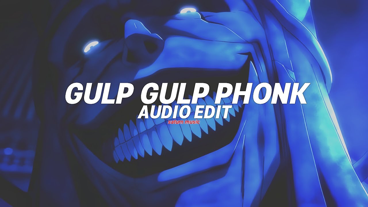 gulp gulp brazilian phonk – frxshp & refresherx [edit audio] - YouTube