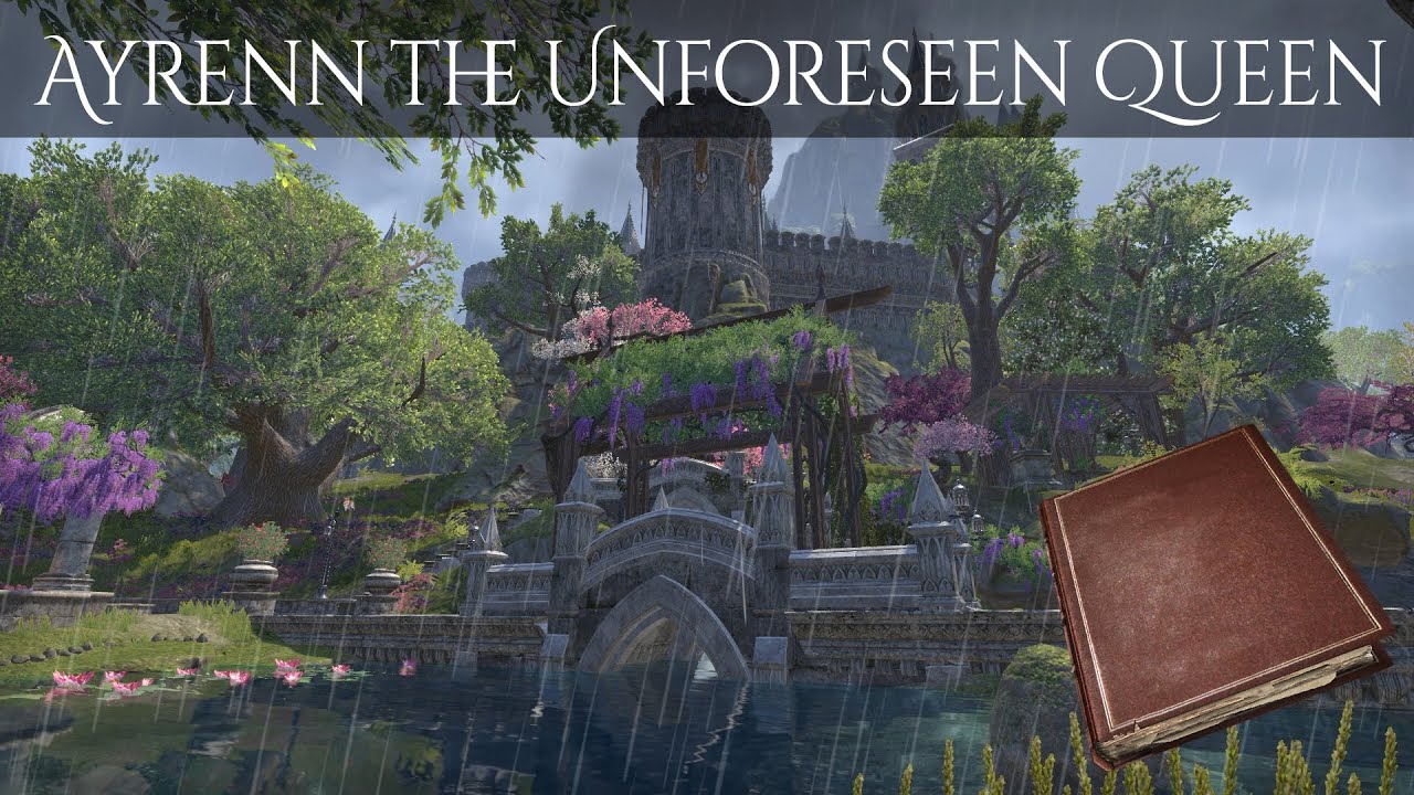 Ayrenn the Unforeseen Queen | Elder Scrolls Lore Reading | Bedtime ...