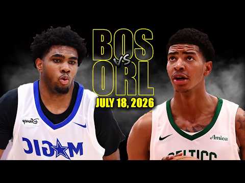 Boston Celtics vs Orlando Magic Full Game Highlights - July 18, 2026 | NBA Summer League