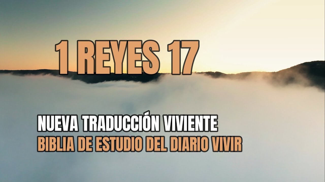1 REYES 17 NTV (Biblia de estudio del diario vivir) #Biblia #nuevatraduccionviviente #Reyes ...