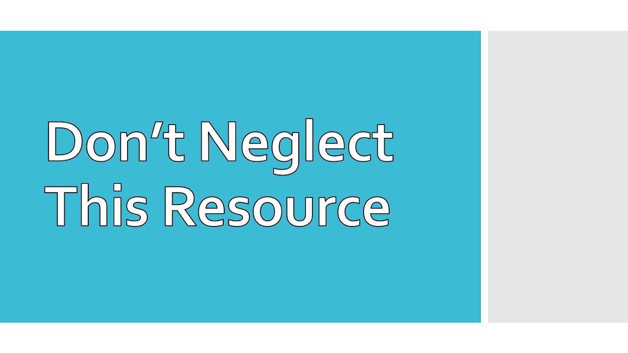 Don t Neglect This Resource YouTube don-t-neglect-this-resource-youtube