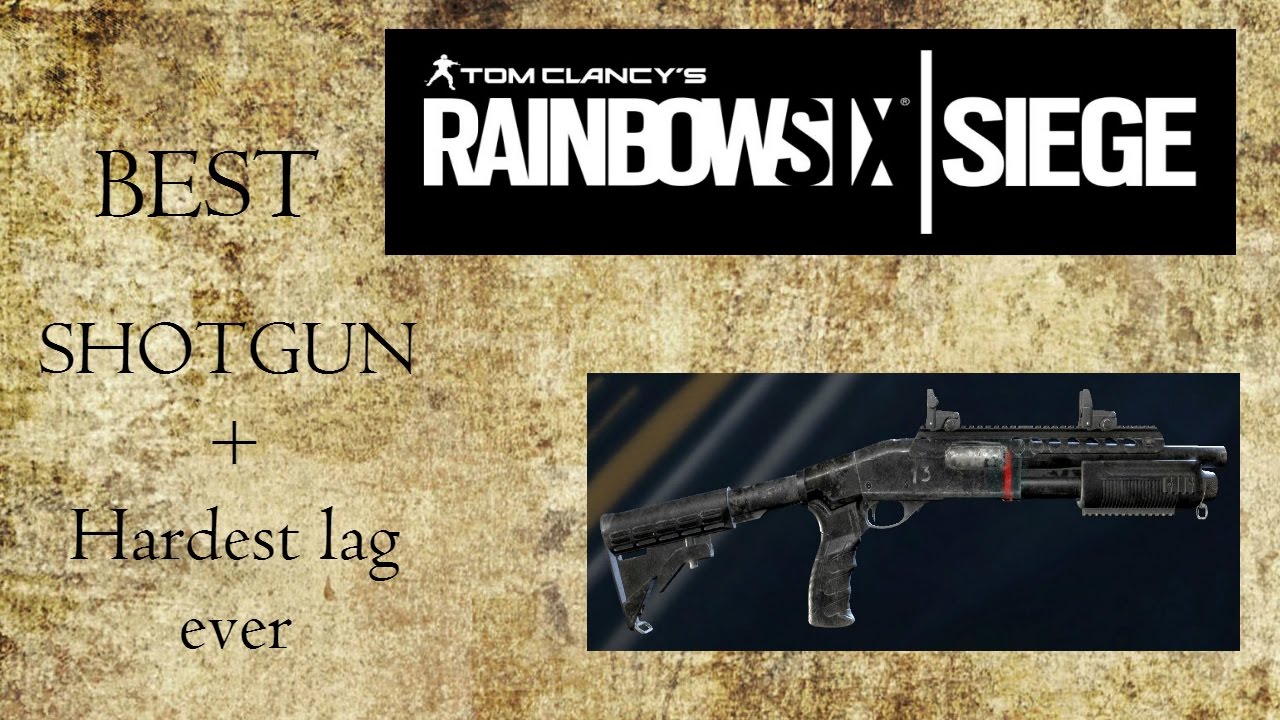 Best Shotgun - R6 - YouTube